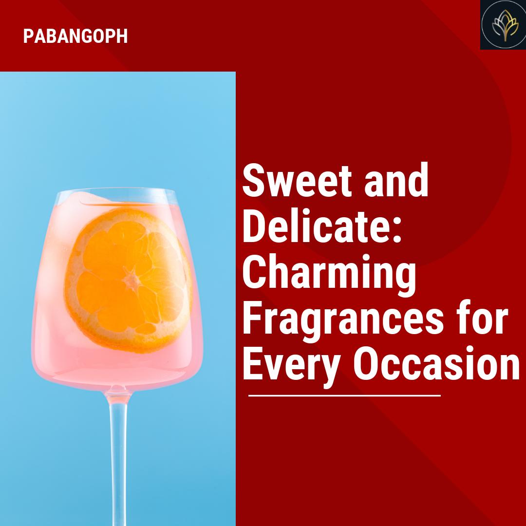 Sweet and Delicate: Charming Fragrances for Every Occasion – PabangoPH