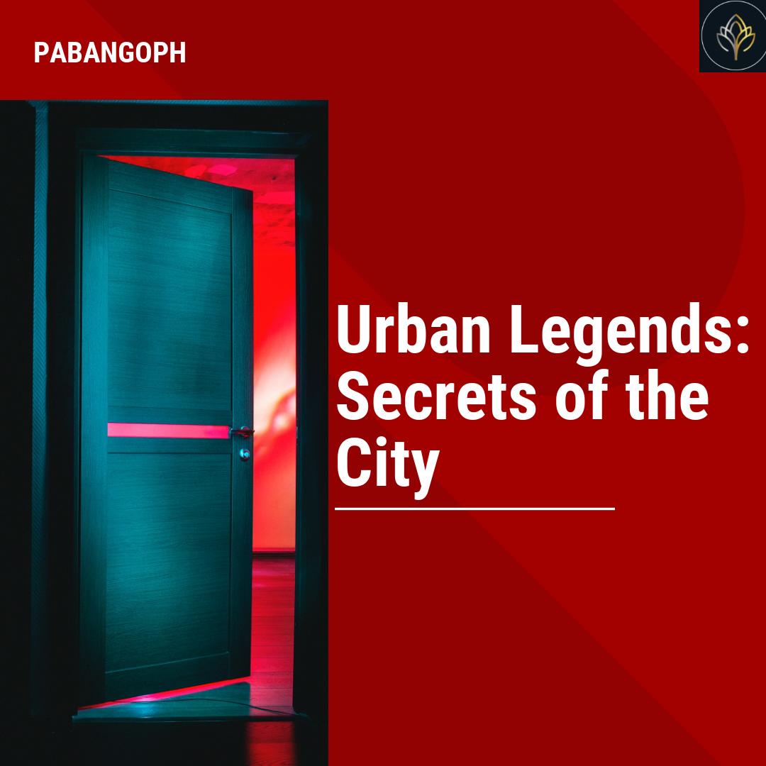 Urban Legends: Secrets of the City – PabangoPH