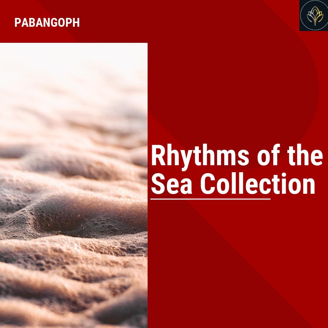 Rhythms of the Sea Collection – PabangoPH