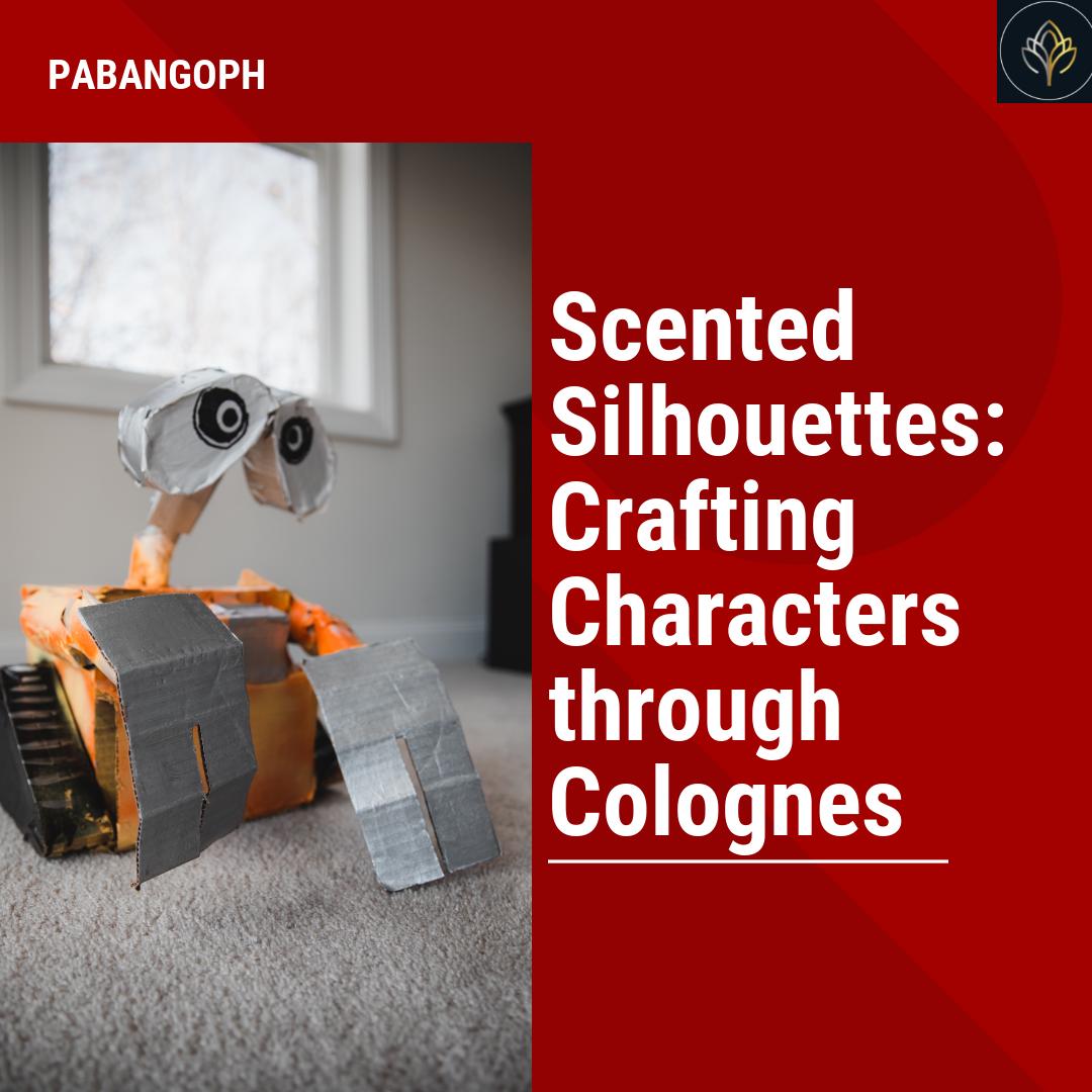 Scented Silhouettes: Crafting Characters through Colognes – PabangoPH